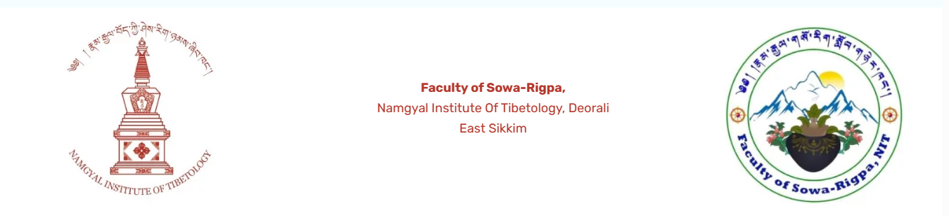 Faculty of Sowa-Rigpa, – Namgyal Institute of Tibetology